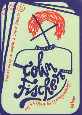 Constellations : Colin Fischer, un garçon extraordinaire